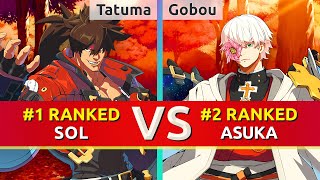 Ggst Tatuma 1 Ranked Sol Vs Gobou 2 Ranked Asuka High Level Gameplay ...