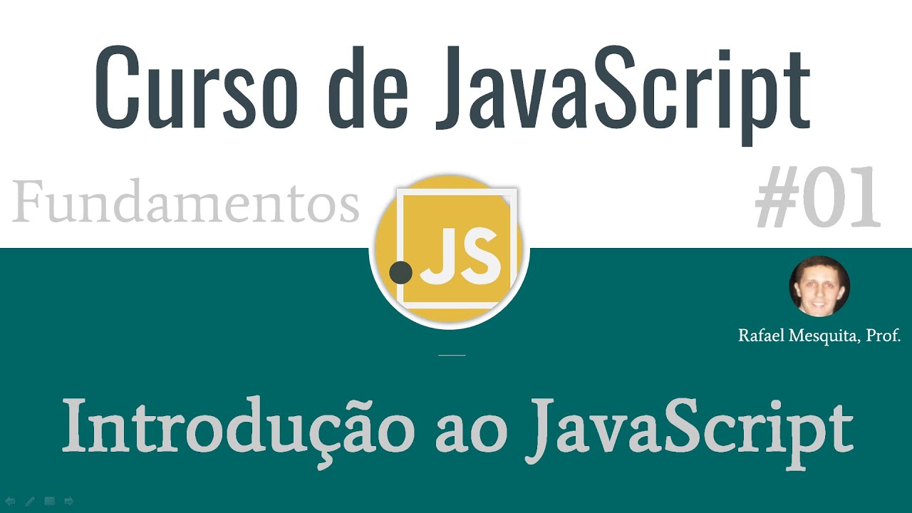 Curso De Javascript 01 Introdução Ao Javascript Youtube
