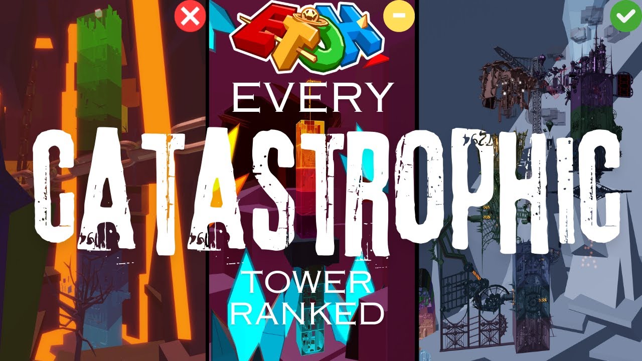 Every Catastrophic Tower In Etoh Ranked Youtube