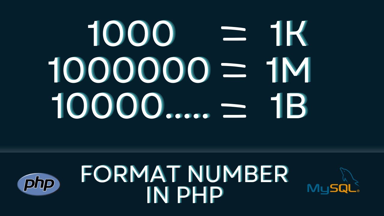 Number Formatting In Php 1000 To 1k Php Tutorial Youtube