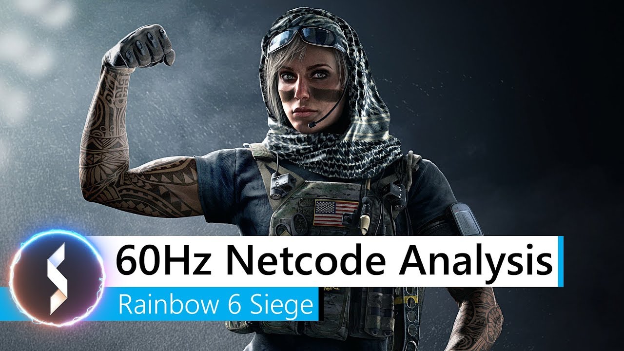 60hz Netcode Analysis Rainbow 6 Siege Youtube