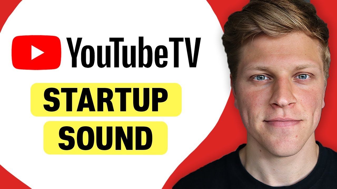 Youtube Tv Startup Sound Youtube