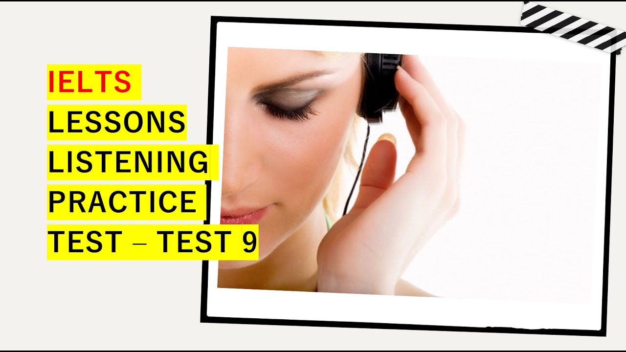 Test 9 Listening Section 1 4 Youtube