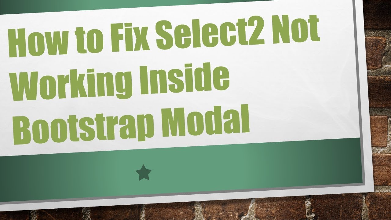 How To Fix Select2 Not Working Inside Bootstrap Modal Youtube