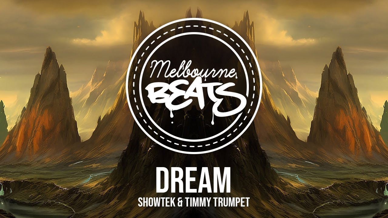 Showtek Timmy Trumpet Dream Youtube Music
