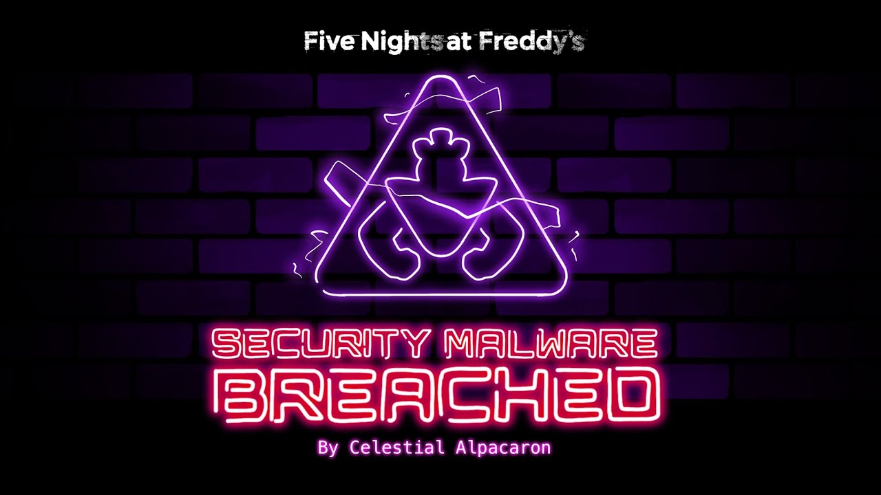 Fnaf Security Malware Breach Youtube