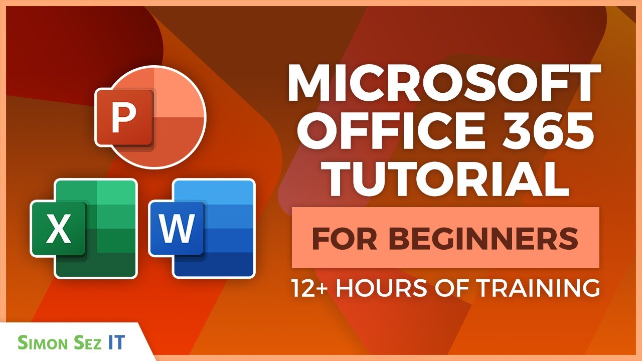 Microsoft Office 365 For Beginners 12 Hours Of Excel Word And