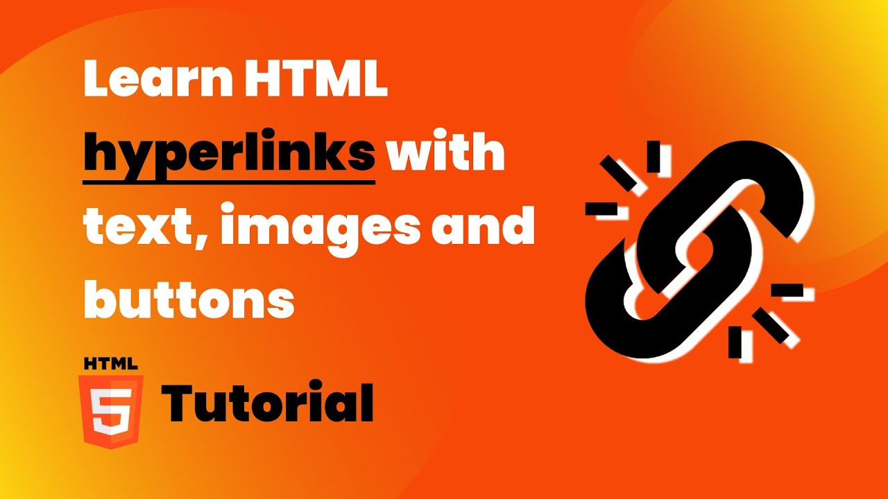 Learn Html Hyperlinks With Text Images And Button Youtube
