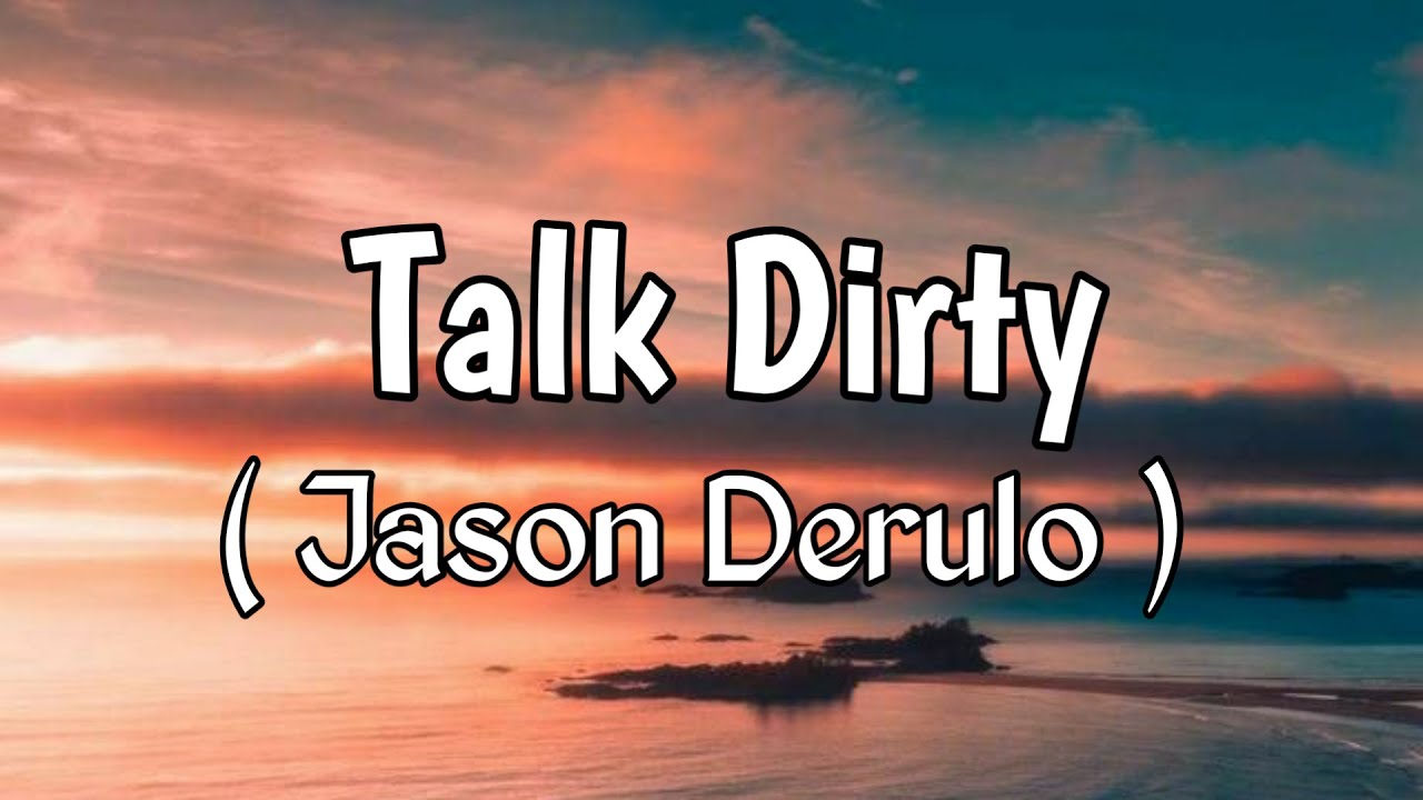 Jason Derulo Talk Dirty Lyrics Ft 2chainz Youtube