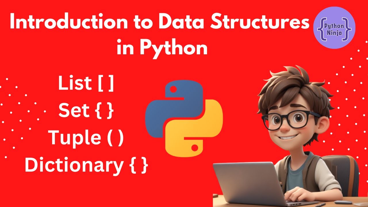 Introduction To Data Structures In Python List Set Tuple