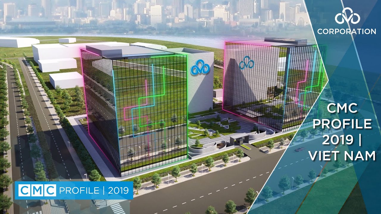 Cmc Cmc Profile 2019 Vietnam Youtube