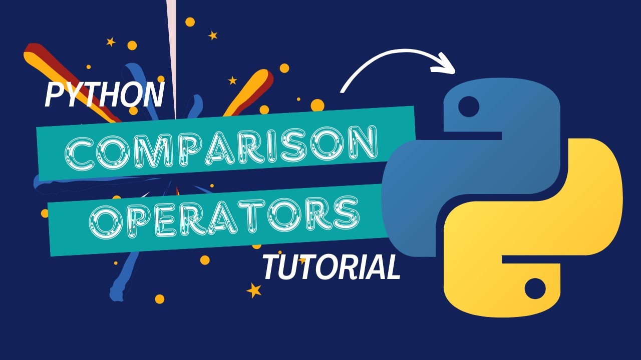 Python Comparison Operators Tutorial Comparison Operators In Python