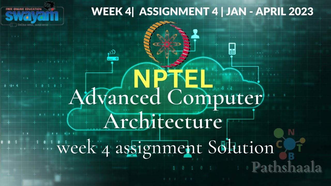 Advanced Computer Architecture Nptel Week 4 Assignment Answer Jan