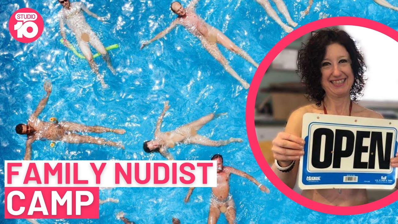 Family Nudist Camp Studio 10 Youtube