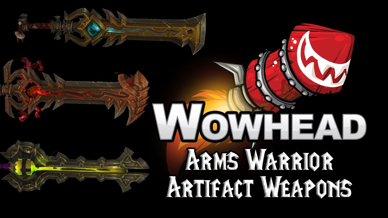 Arms Warrior Artifact Weapons Strom Kar The Warbreaker Youtube
