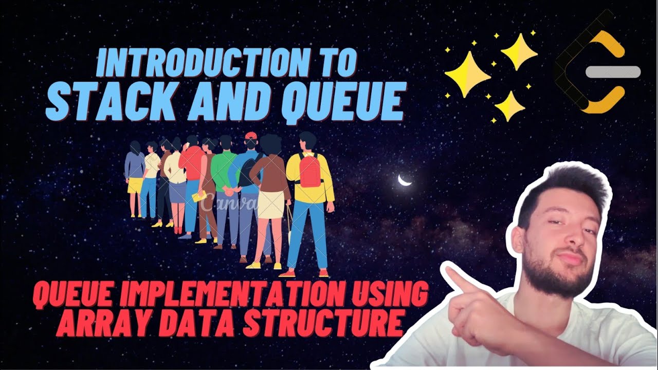 L2 Introduction To Stack And Queue Queue Implementation Using Array