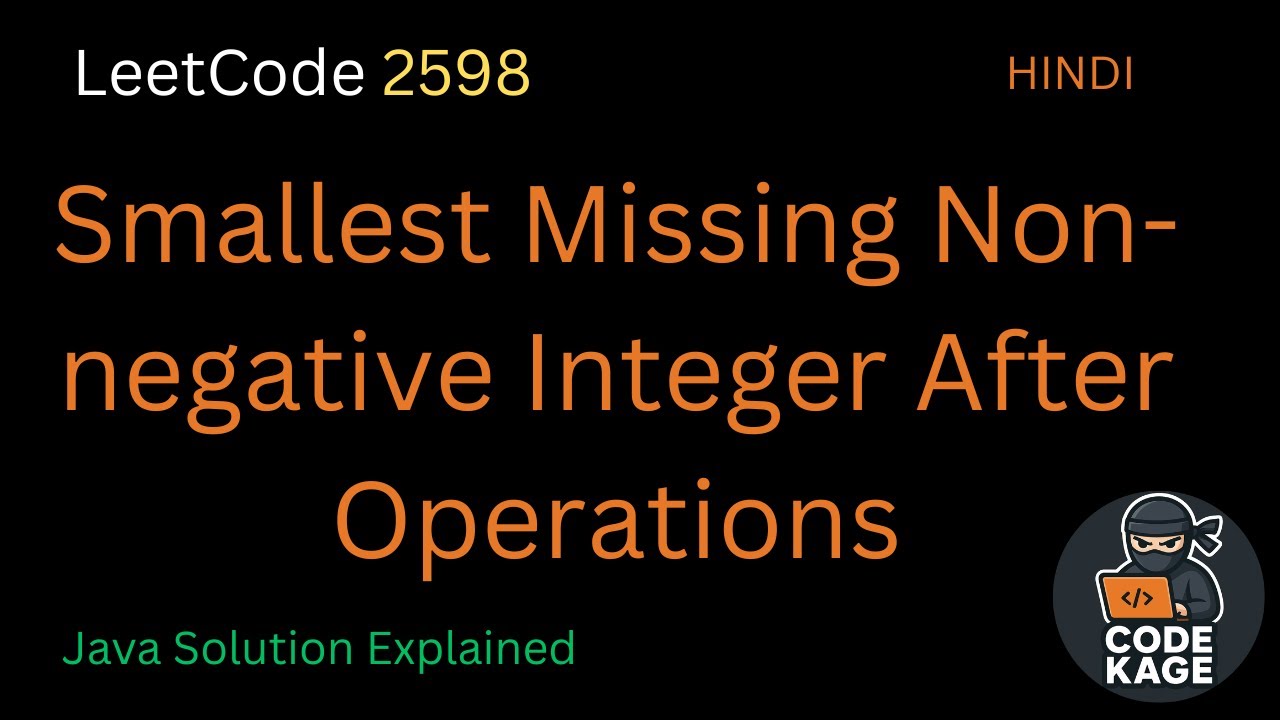 Leetcode 2598 Smallest Missing Non Negative Integer After Operations