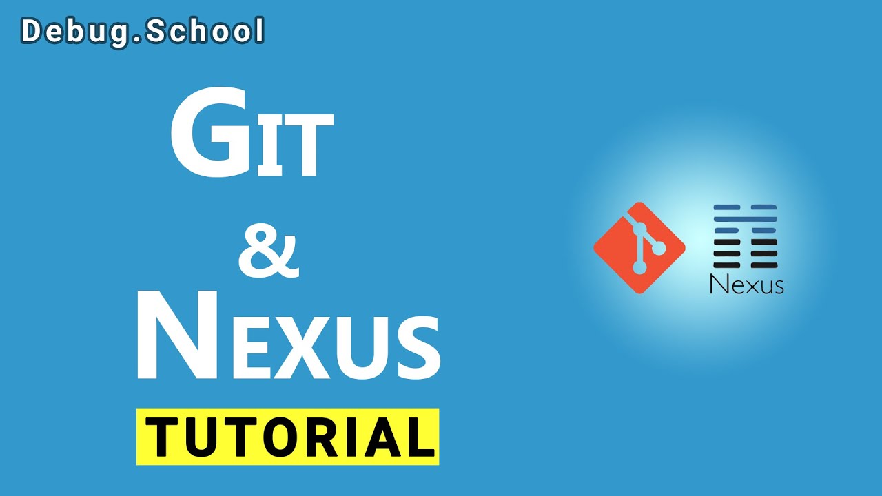 Git Nexus Tutorial Git For Beginners Youtube