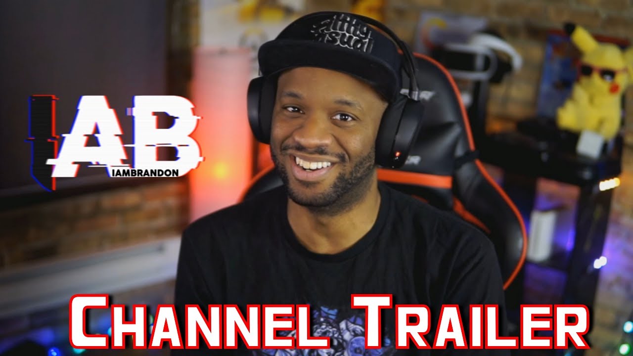 Iambrandon Channel Trailer Youtube