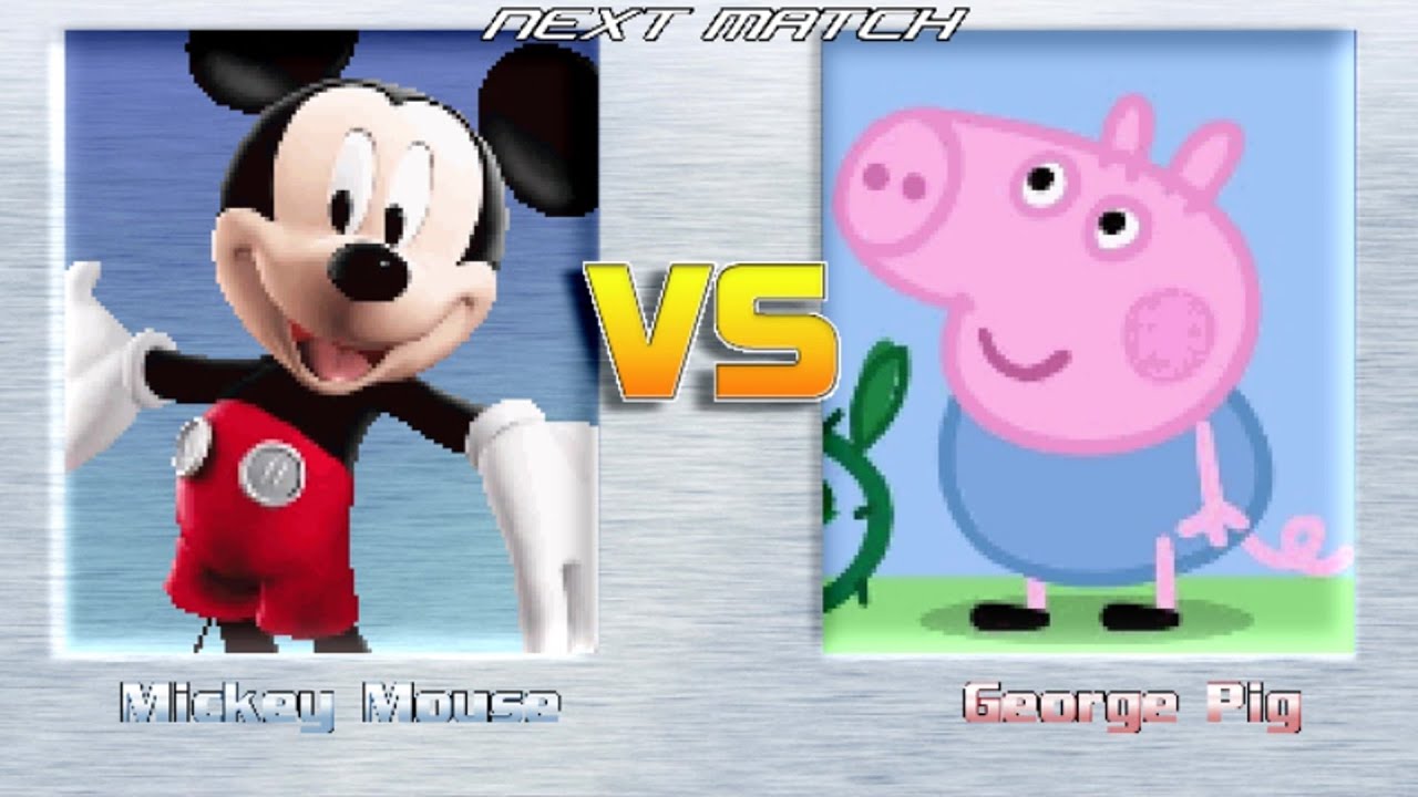 M U G E N Battles Mickey Mouse Vs George Pig Youtube