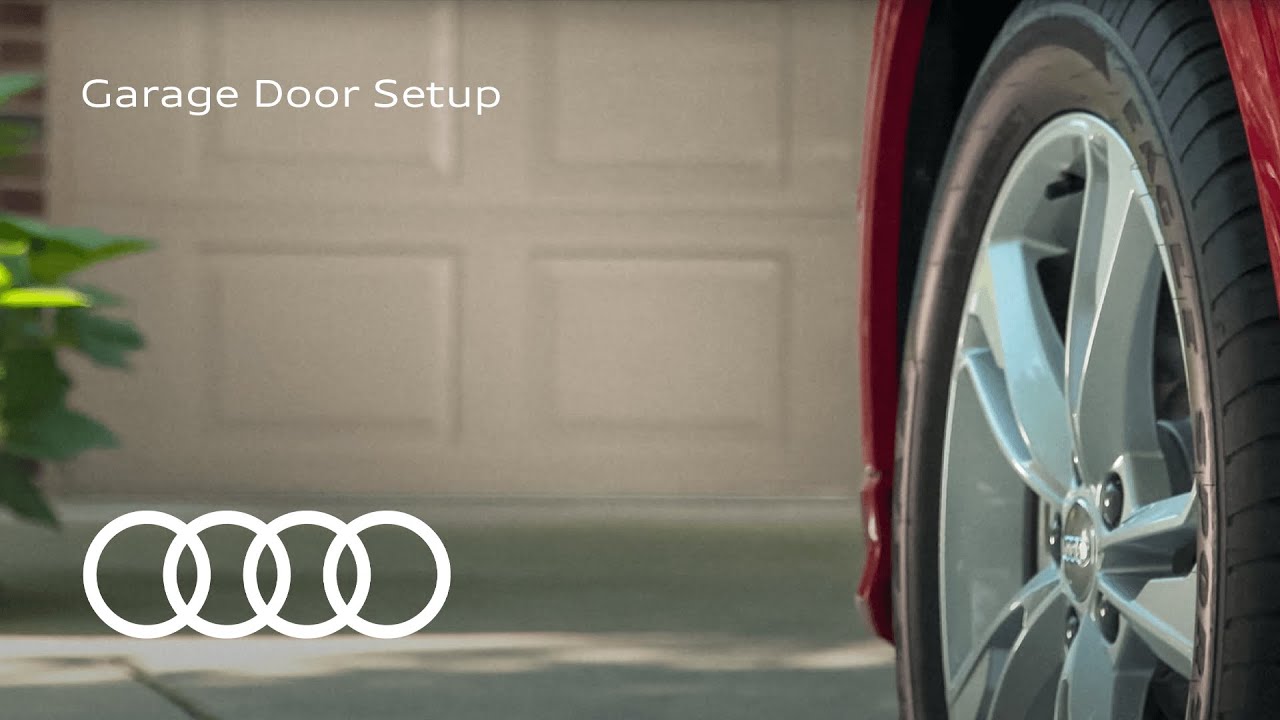 Audi Tech Tutorials Garage Door Setup Youtube