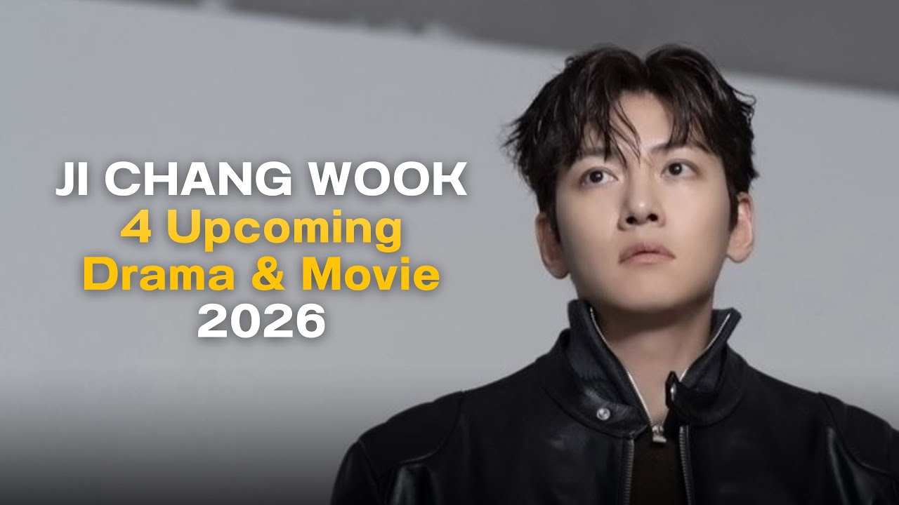 Ji Chang Wook 4 Upcoming Dramas Movies In 2026 English Subtitle