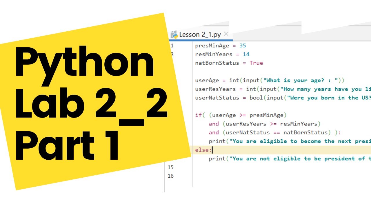 Python Lesson2 2 Lab Part 1 Can I Be President Youtube