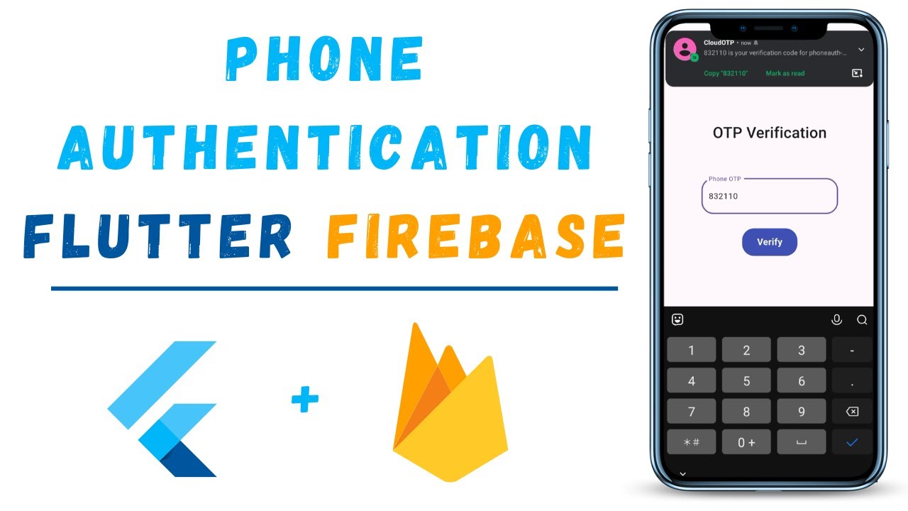 Phone Number Otp Authentication App In Flutter With Firebase Youtube