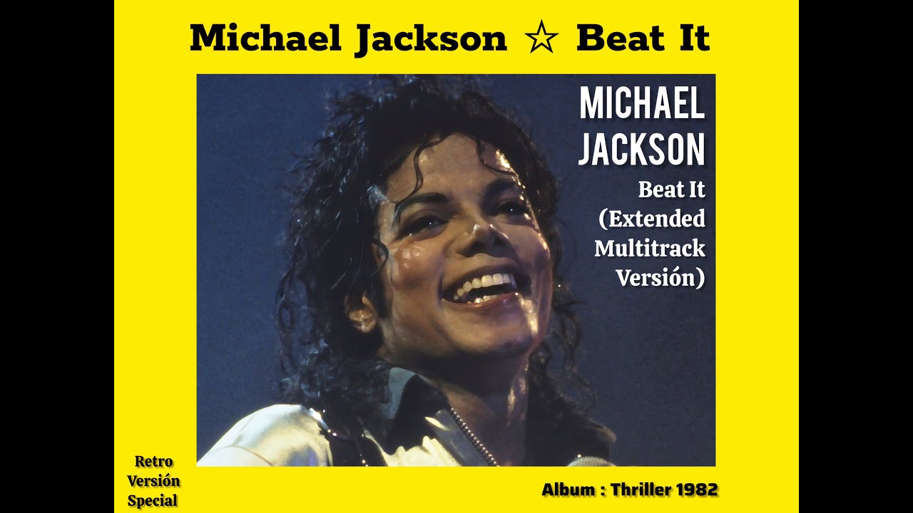 Beat It Extended Multitrack Version Michael Jackson Youtube