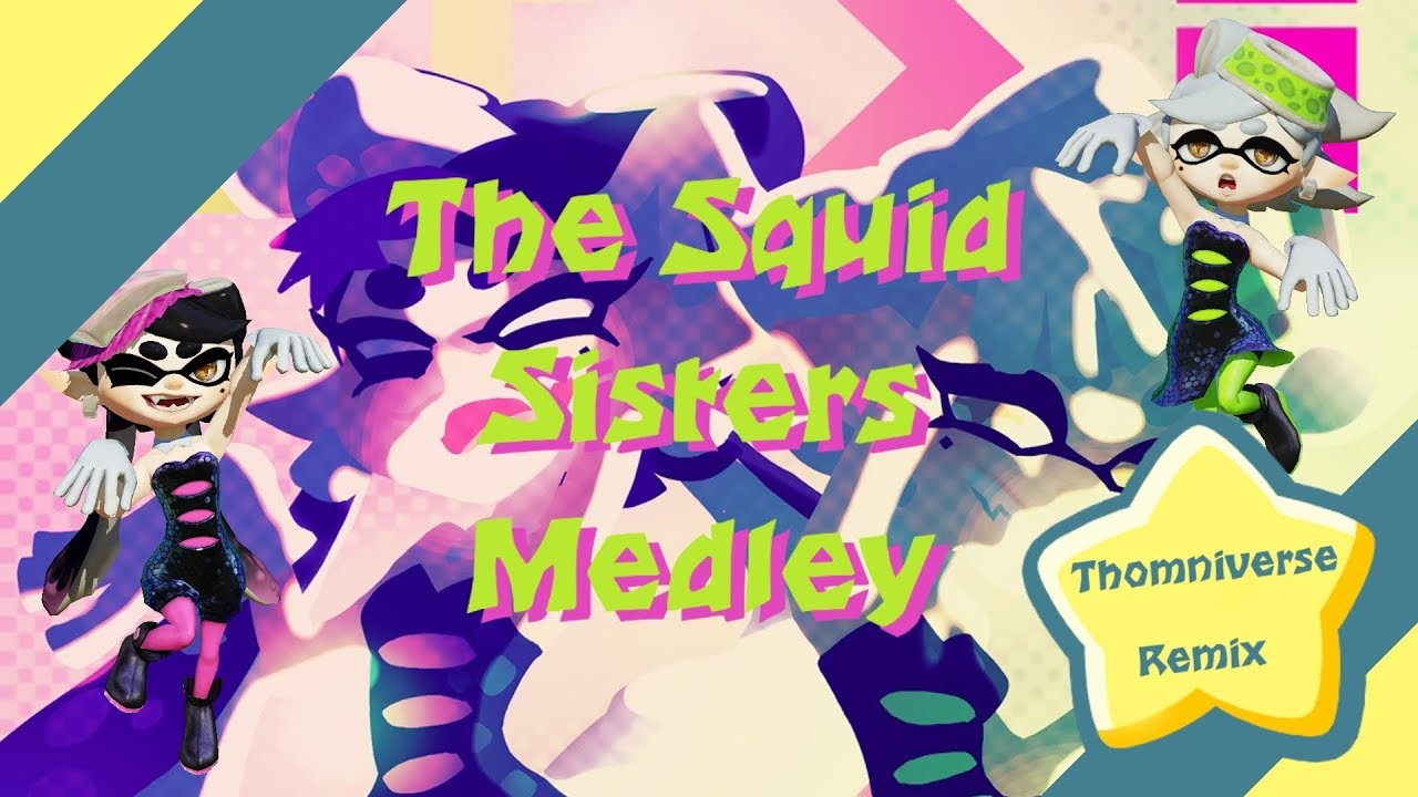 Splatoon The Squid Sisters Medley Youtube