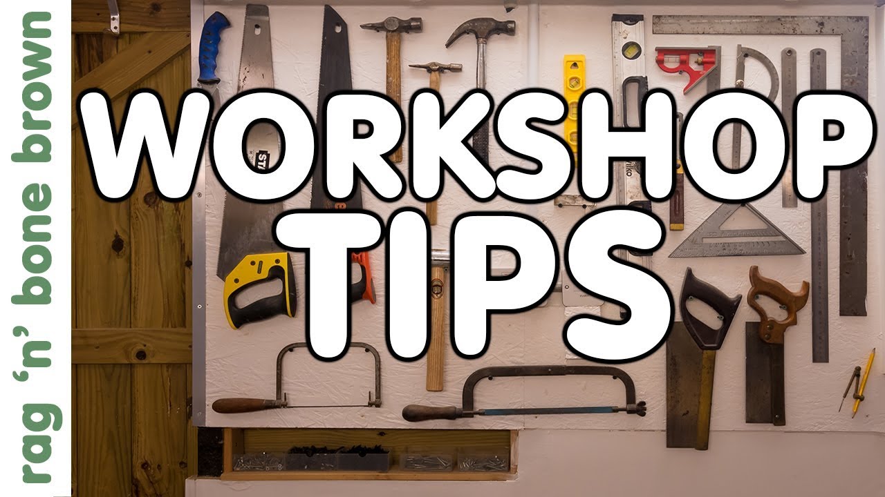 Workshop Tricks Tips Youtube