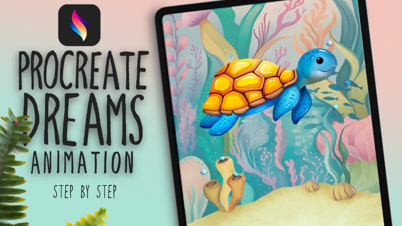 Procreate Dreams Tutorial For Beginners How To Animate On The Ipad