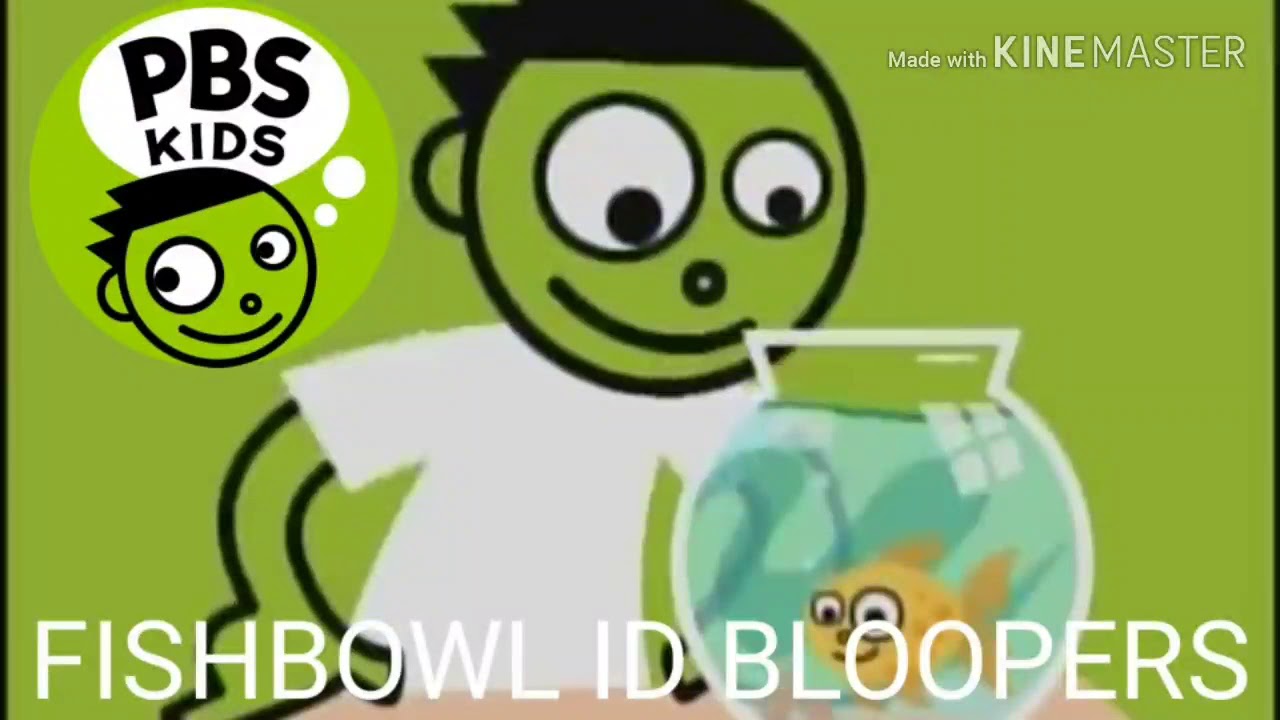 Pbs Kids Fishbowl Id Bloopers Youtube