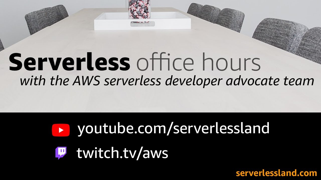 Getting Started With Serverless Serverless Office Hours Youtube