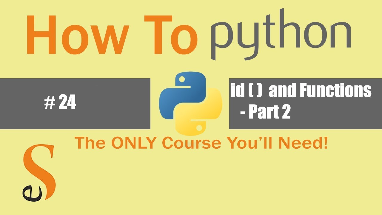 24 Id Functions Objects Python Youtube