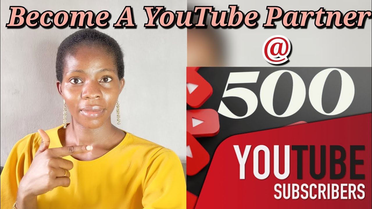 Become A Youtube Partner 500 Subscribers Join The Youtube Partner