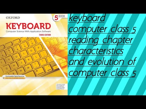 Keyboard Computer Book Class 5 Reading Chapter Characteristics And