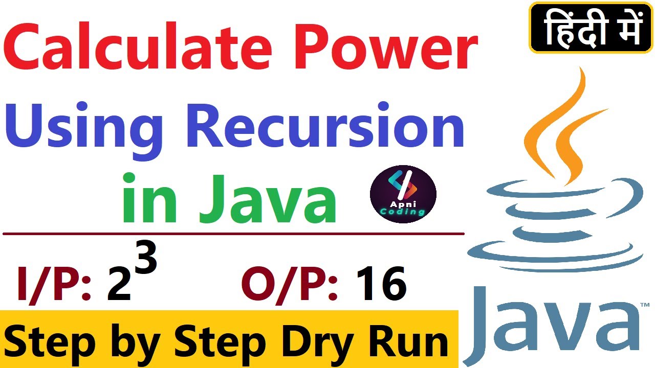 Q66 Program For Calculate Power Using Recursion In Java Calculate