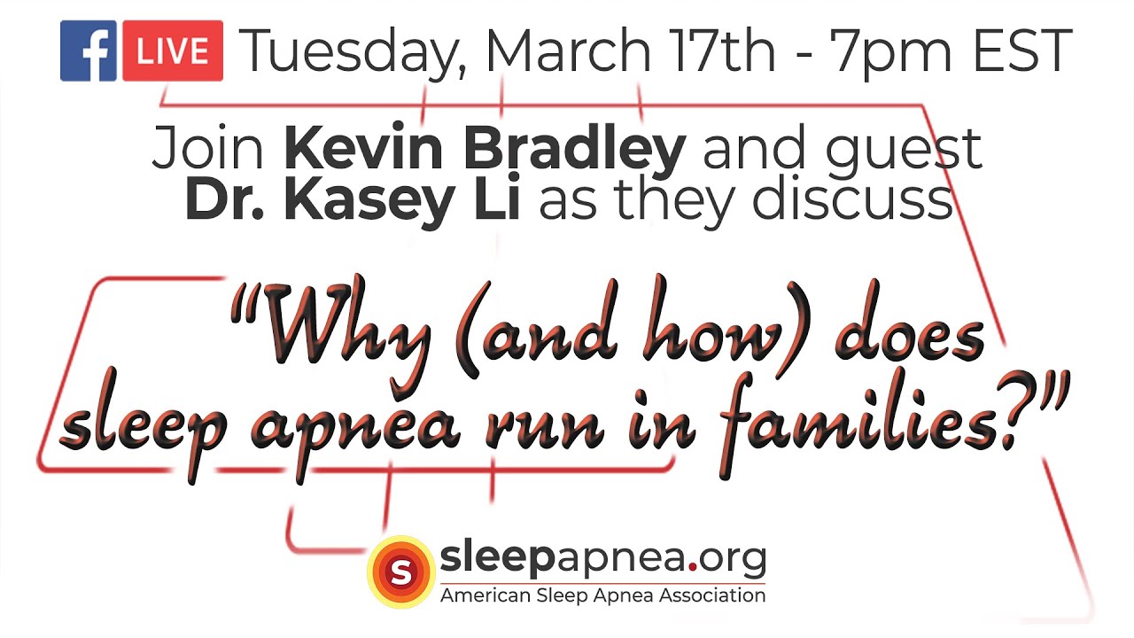Sleepapnea Org Presents Why How Does Sleep Apnea Run In Families