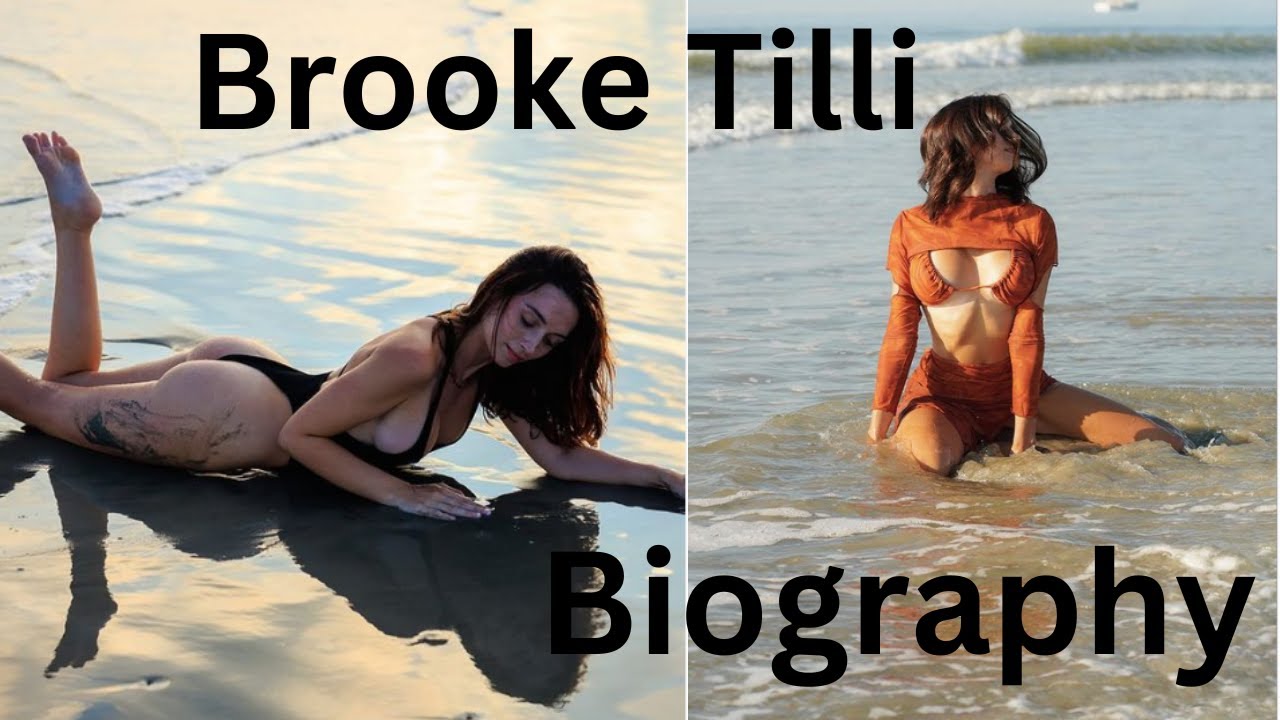 Brooke Tilli Biography Brooke Tilli Tiktok Video 2024 Bio Height