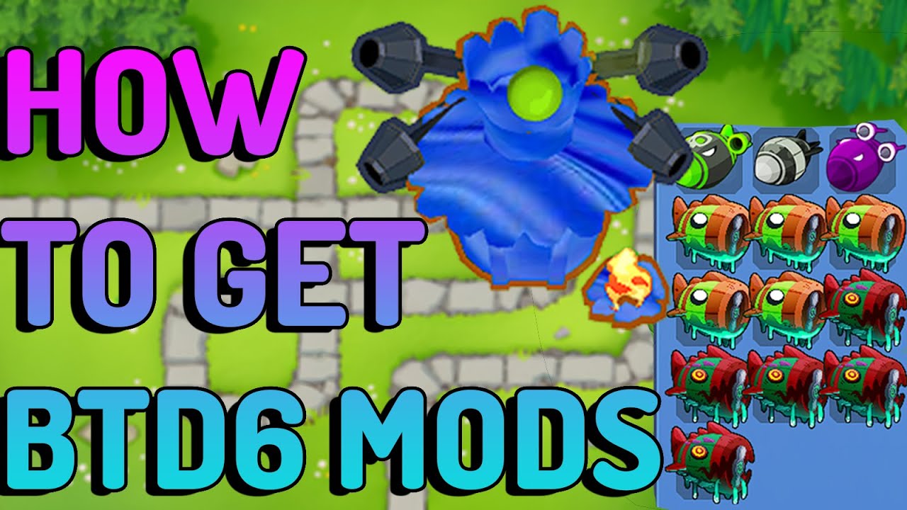 How To Get Btd6 Mods Youtube