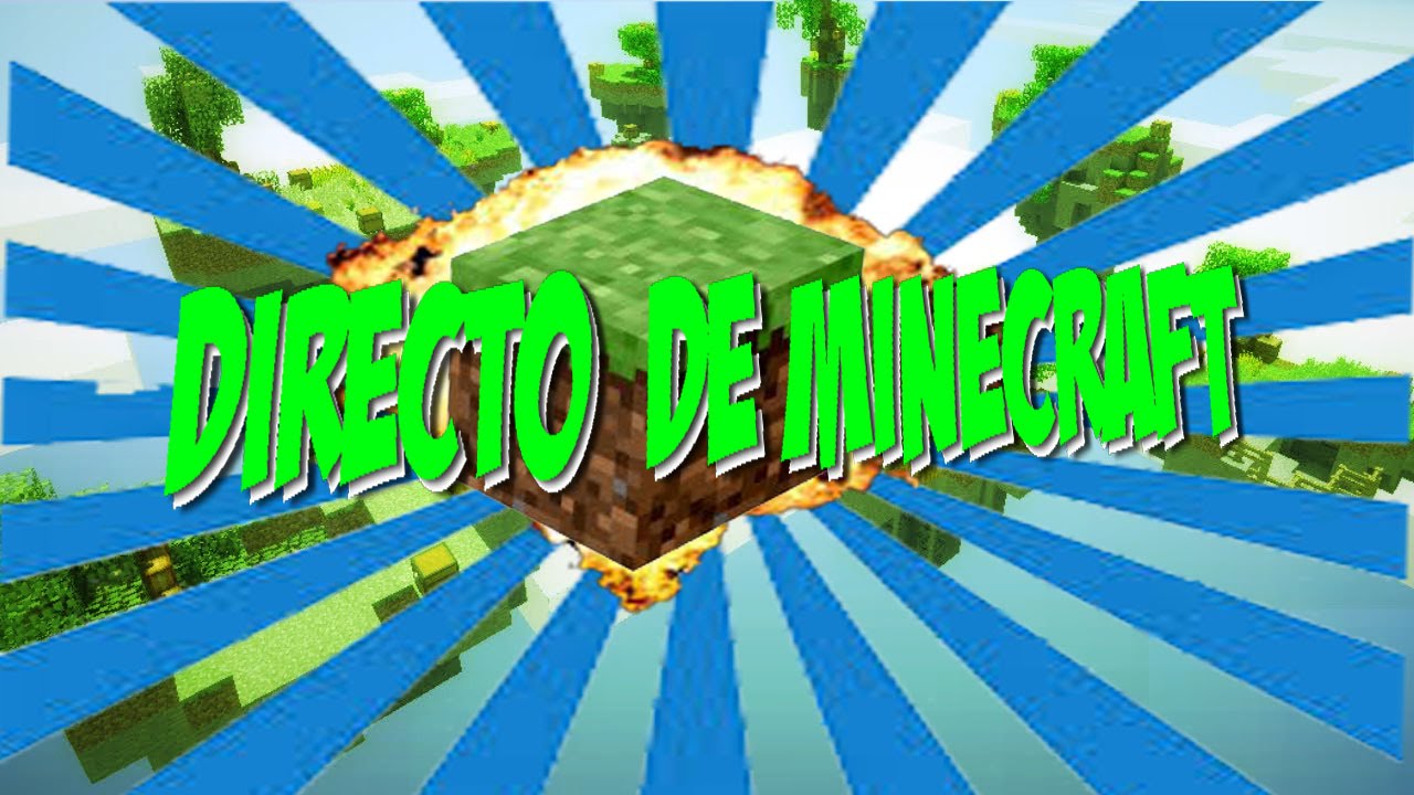 Directo De Minecraft Youtube