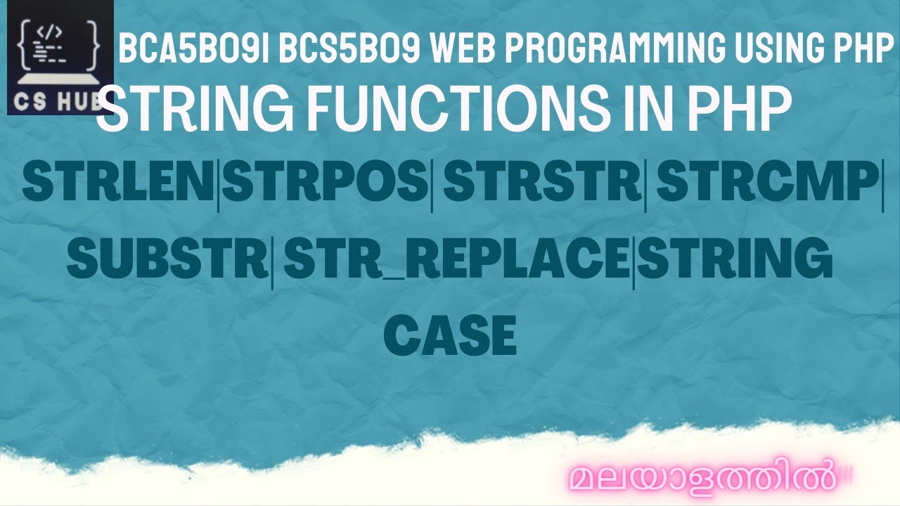 String Functions In Php Strlen Strpos Strstr Strcmp Substr Str