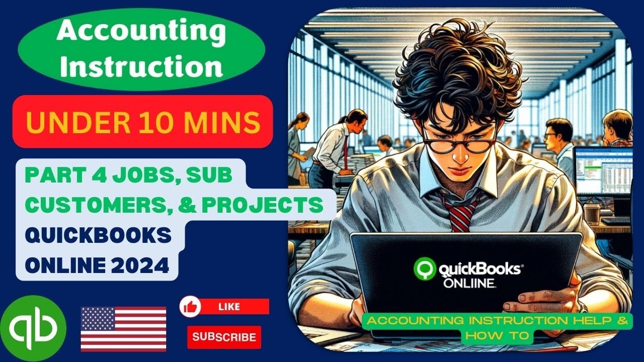 Part 4 Jobs Sub Customers Projects Quickbooks Online 2024 Youtube