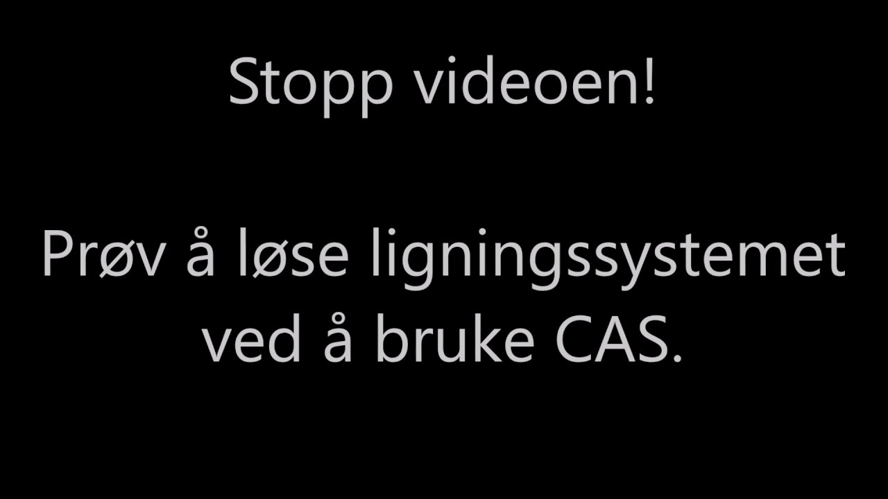 Lineære Ligningssystemer Youtube