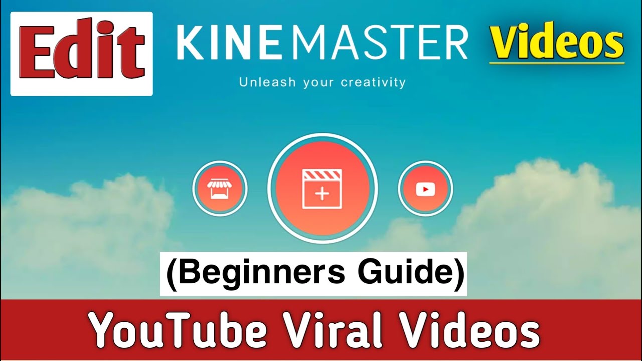 How To Edit Youtube Videos In Kinemaster A Z Steps Youtube