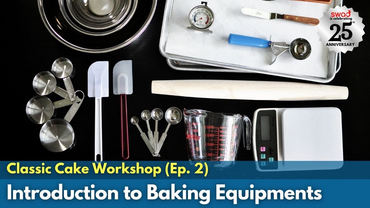 Introduction To Bakery Equipments Essential Baking Tools For