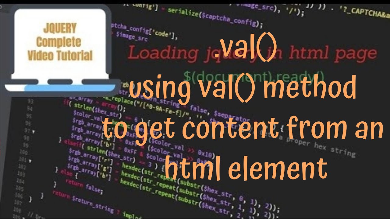 Jquery Turorials 40 Using Jquery Val Method To Read The Content