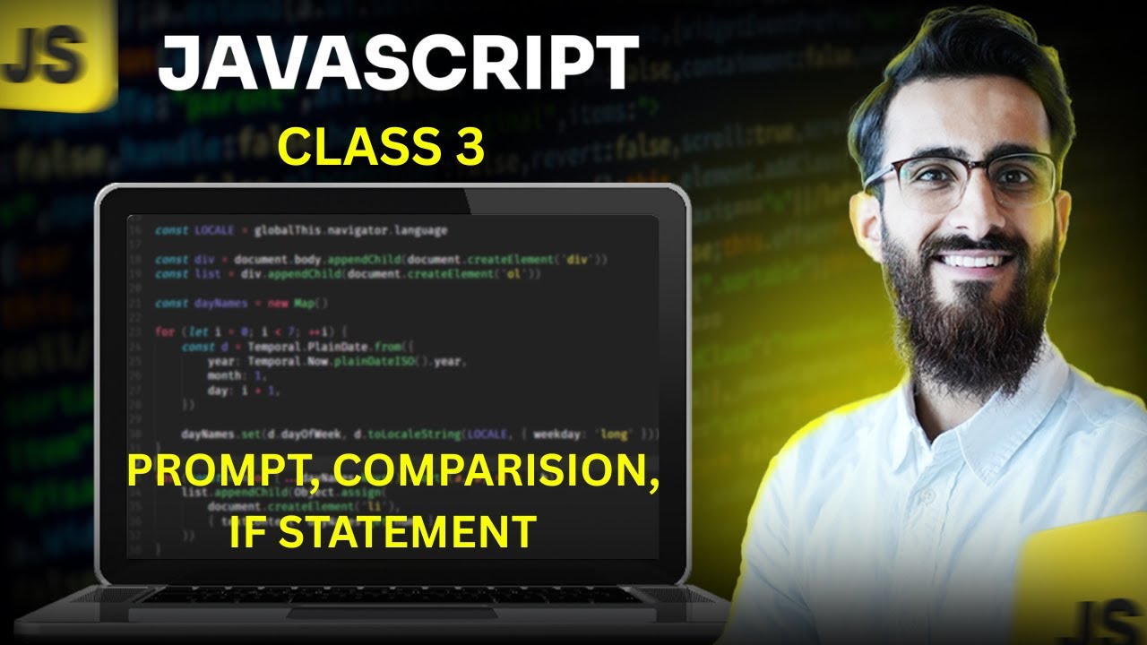 Javascript Class 3 Prompt Comp If Javascript Es6 Full Guide