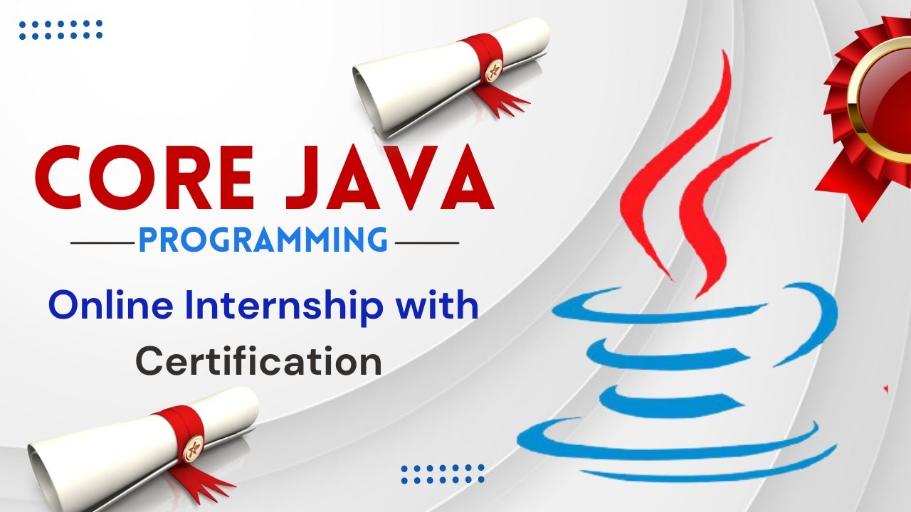 Core Java Programming Online Internship With Certification Academic